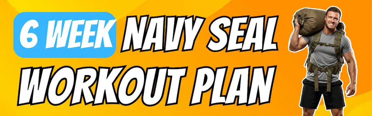 6-Week Navy SEAL Workout Plan: Build Strength & Grit